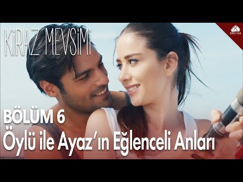 Öykü ile Ayaz'ın eğlenceli anları - Kiraz Mevsimi 6. Bölüm