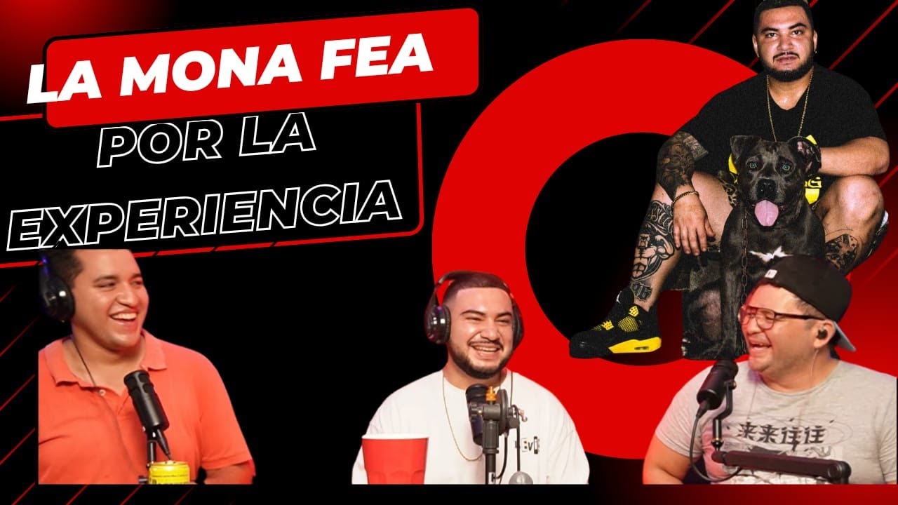 LA MONA FEA / CAP 14 / POR VIVIR LA EXPERIENCIA - YouTube