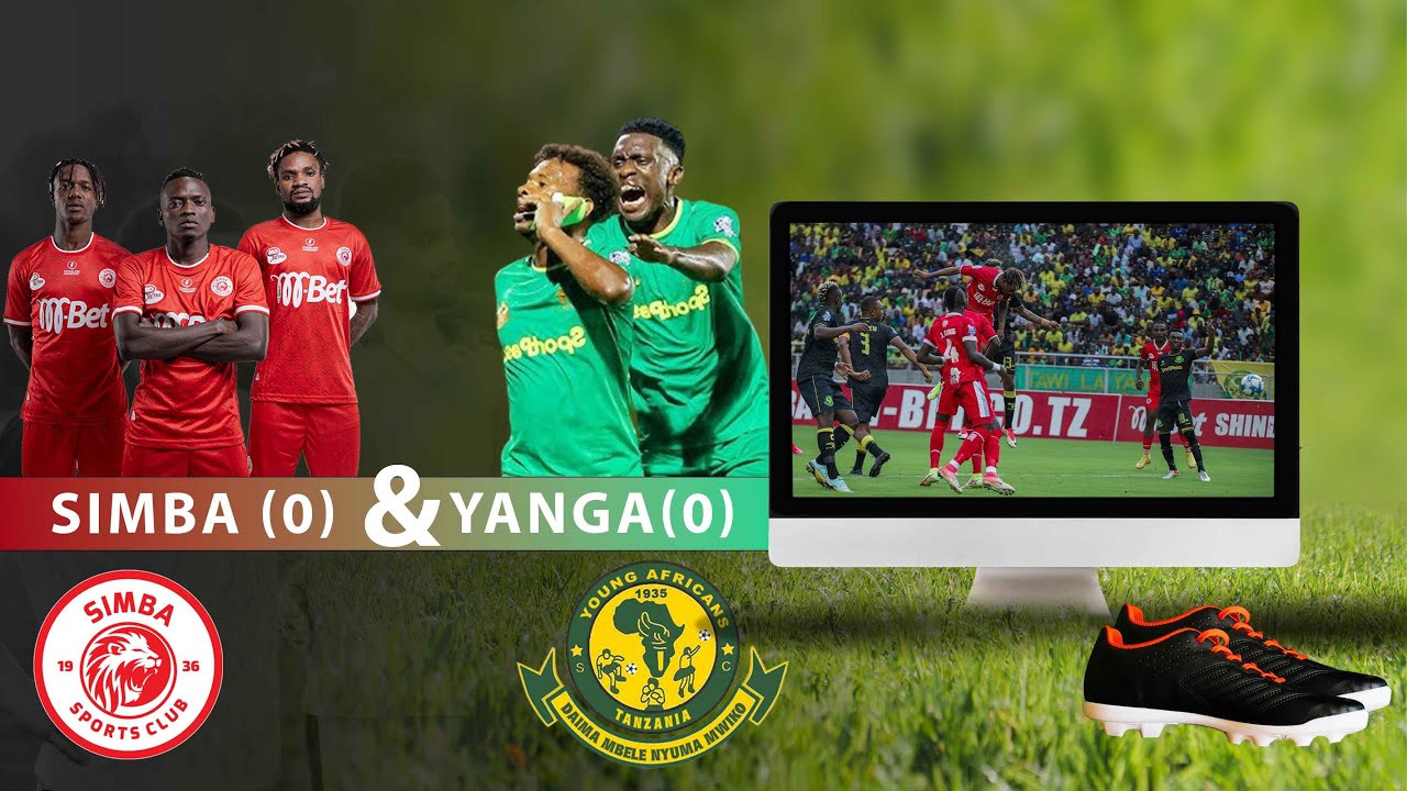 🔴#LIVE: YANGA ( 1 ) VS SIMBA ( 1 ) - YouTube