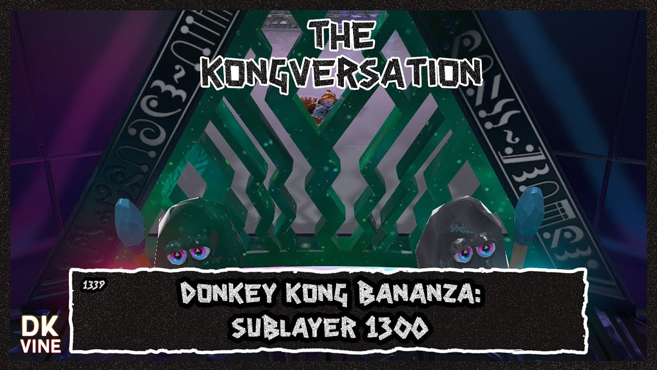 The Kongversation 1339 - Donkey Kong Bananza: Sublayer 1300 - YouTube