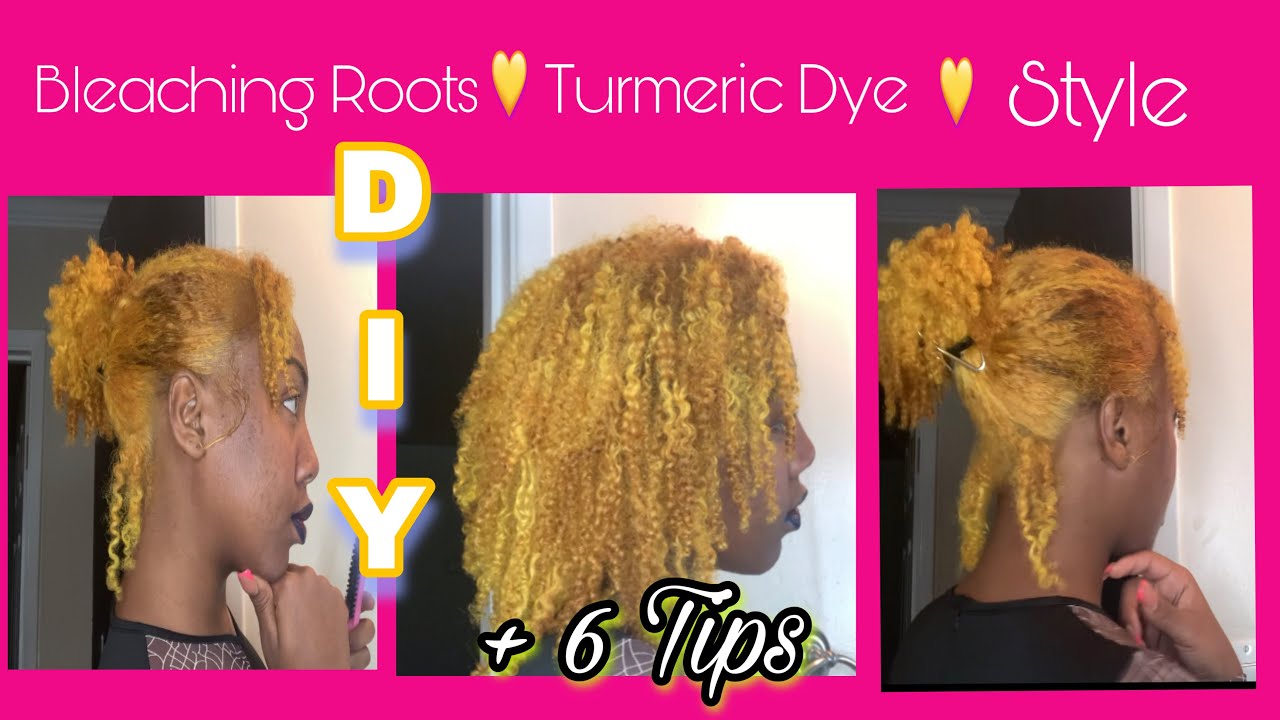 6 Tips To Bleaching your Roots 💛 + DIY Turmeric Hair Dye ?? I Was Not ...