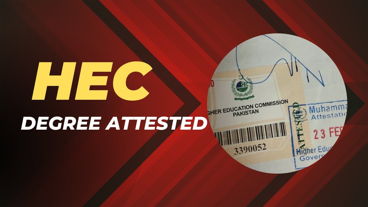 The Ultimate Guide to Hec Degree Attestation - YouTube