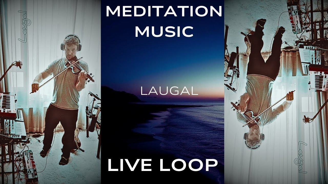 Meditation Music - Electric violin - Live Looping - #meditationmusic # ...
