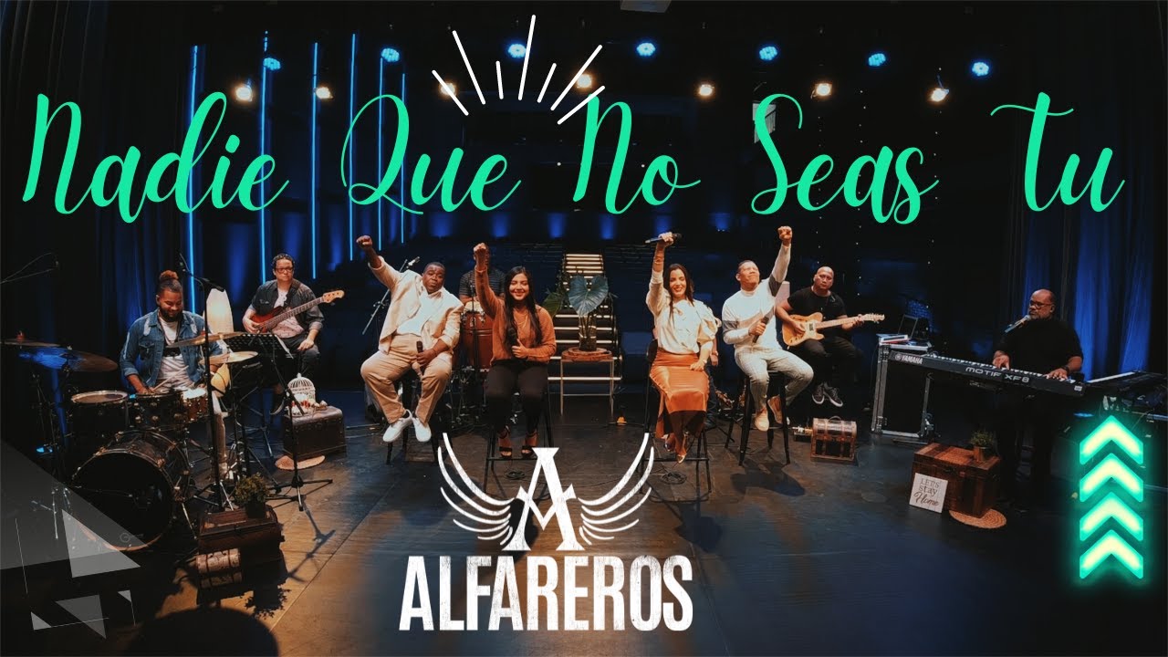 Alfareros-Nadie Que No Seas Tu-En Vivo - YouTube