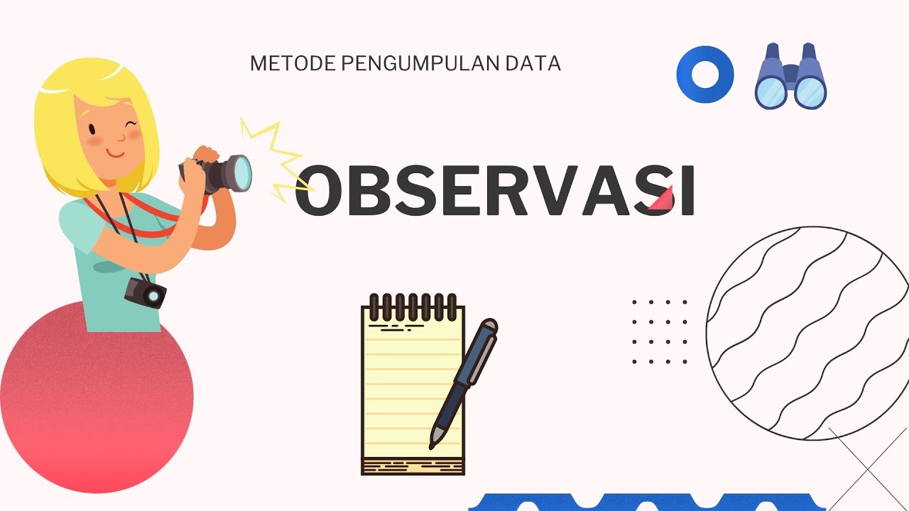 Metode Pengumpulan Data Observasi - YouTube