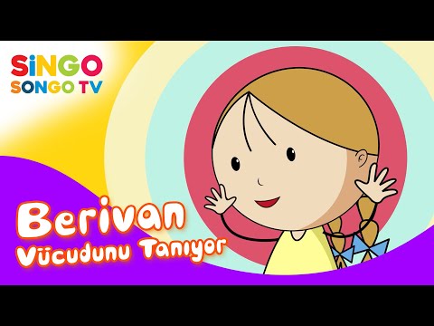 BERİVAN Vücudunu Tanıyor ✋👃👁 – SingoSongo TV I İsme Özel Çocuk Şarkıları 🎶