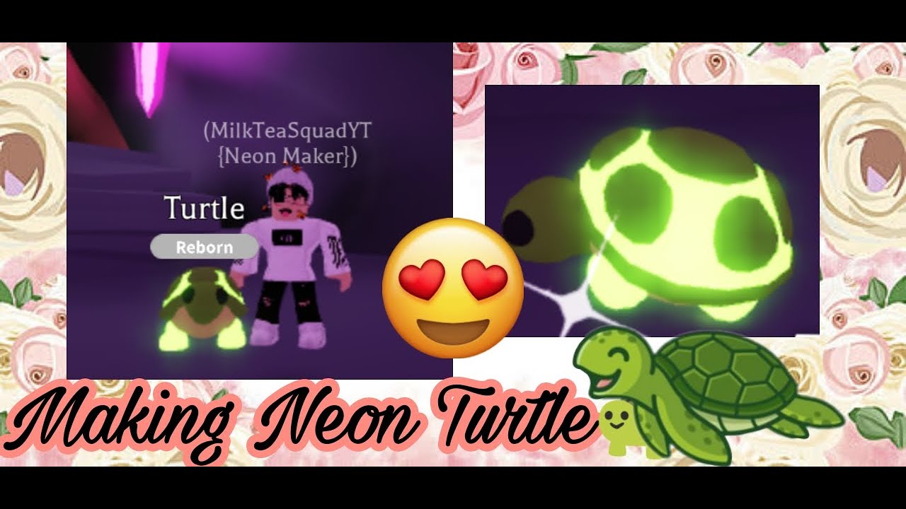 Making Neon Turtle🐢 In Adopt Me /MilkTeaSquadYT - YouTube
