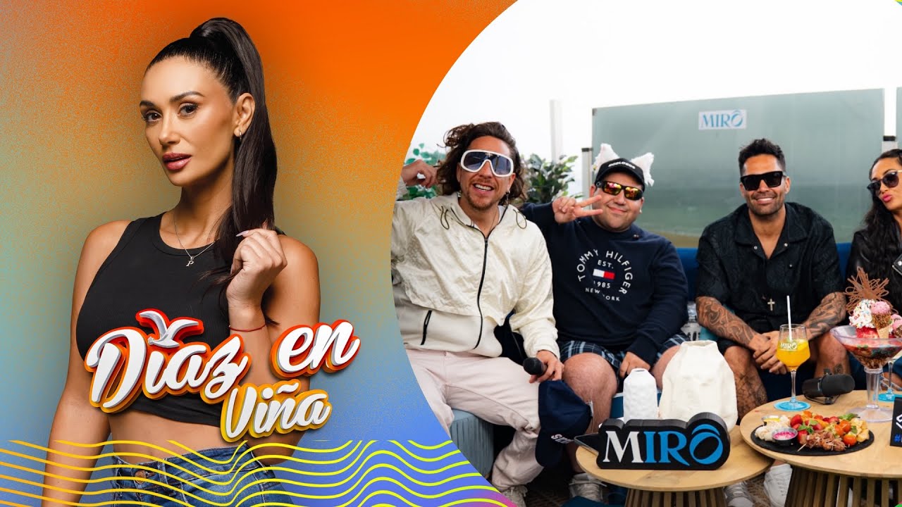 DIAZ EN VIÑA - CAPÍTULO 2 - LUIS JIMÉNEZ - DANILO 21 - MATIAS VEGA 🔴 EN VIVO 🔴 - YouTube Music