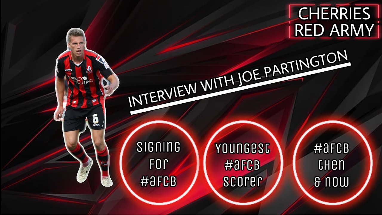 🎤 INTERVIEW WITH JOE PARTINGTON I SIGNING FOR CHERRIES I FIRST GOAL ...