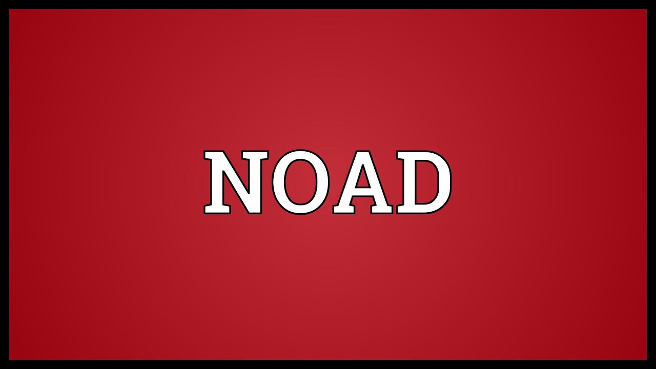 NOAD Meaning - YouTube