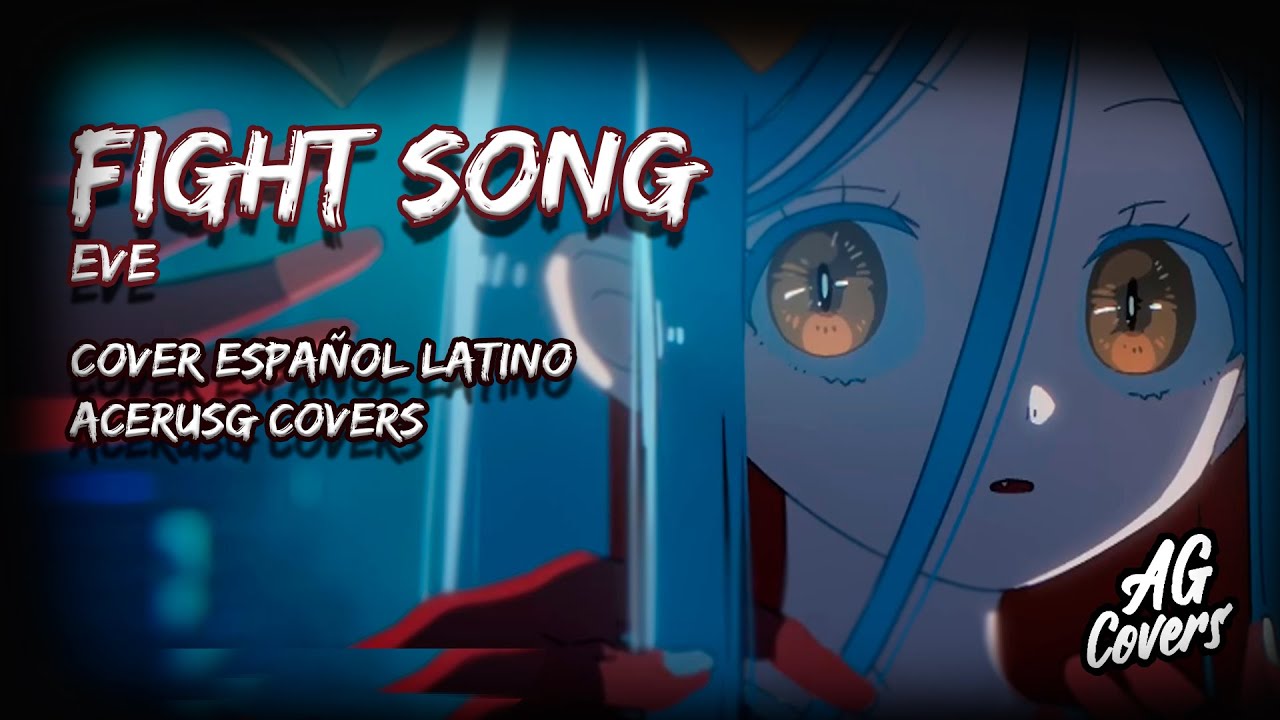 【AcerusG Covers】Chainsaw Man ED 12 Fight Song / Eve - Cover Español ...