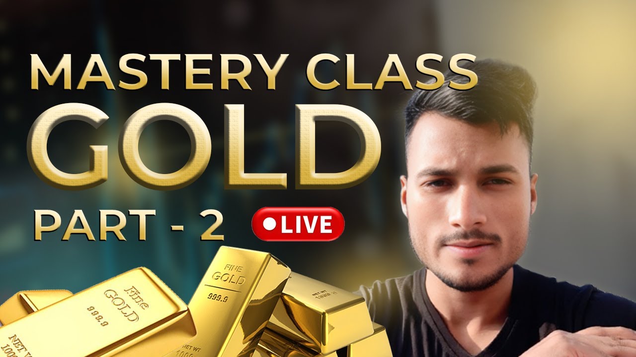 XAUUSD FREE MASTERY CLASS !💰 Part-2| HINDI - YouTube