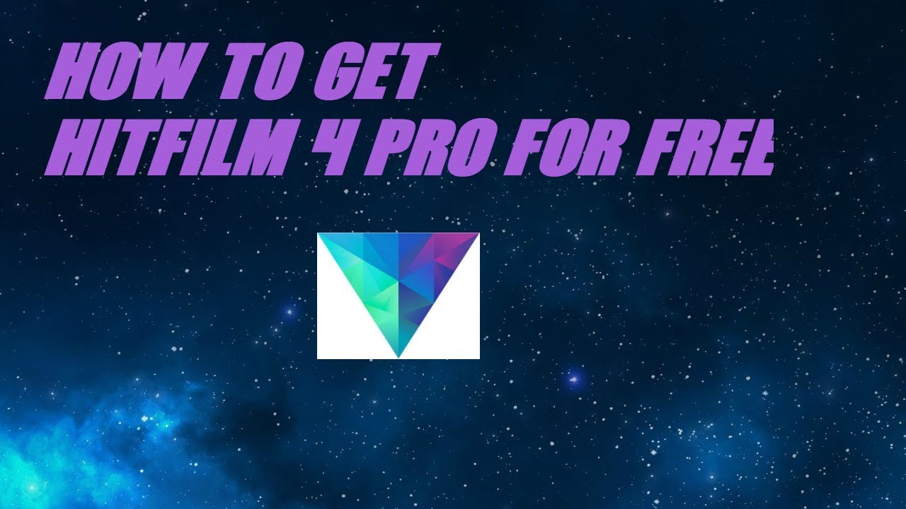 HOW TO GET HITFILM PRO FOR FREE - YouTube