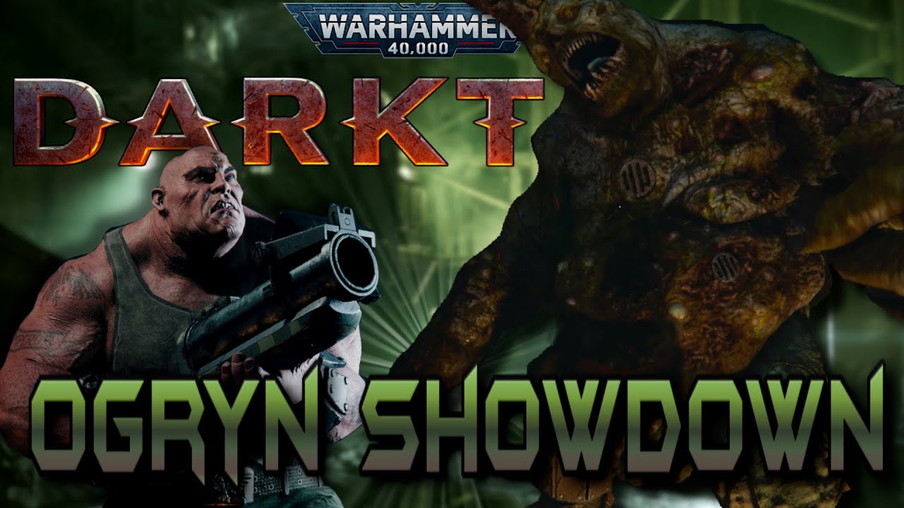 Ogryn Showdown : Warhammer 40K Darktide - YouTube
