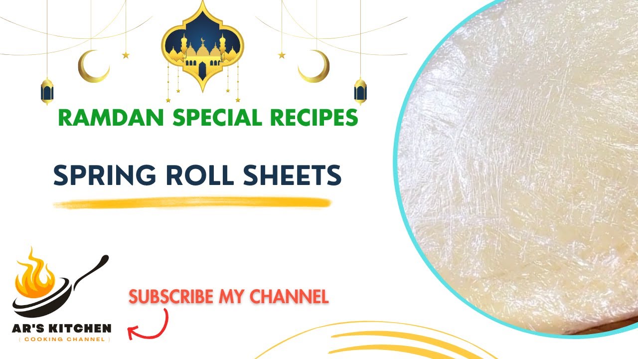 Spring Roll Sheets Recipe | Spring Roll Wrappers Recipe | Roll Sheets ...