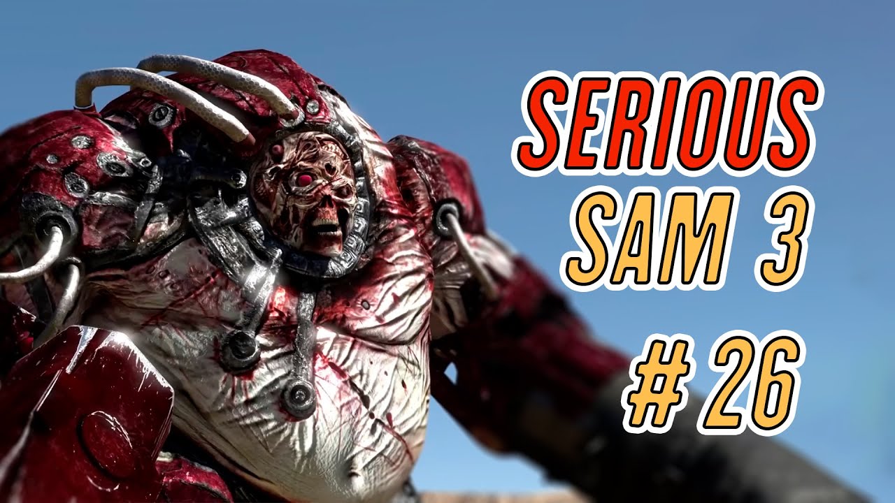 Я БУДУ СУМУВАТИ.⚫Ч.26⚫Serious Sam 3 DLC: Перлина Нілу⚫ПРОХОДЖЕННЯ ...