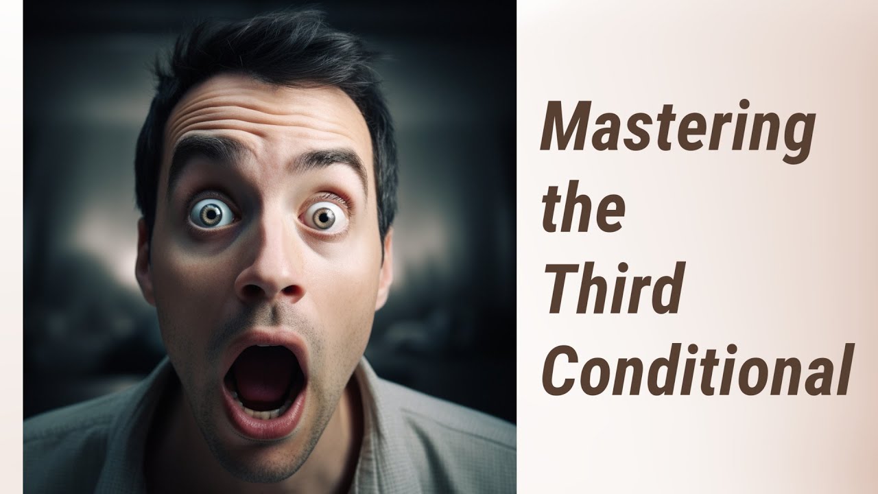 Unlocking Time Travel: Mastering the Third Conditional - YouTube