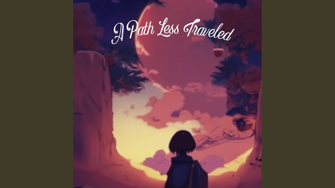 A Path Less Traveled - YouTube