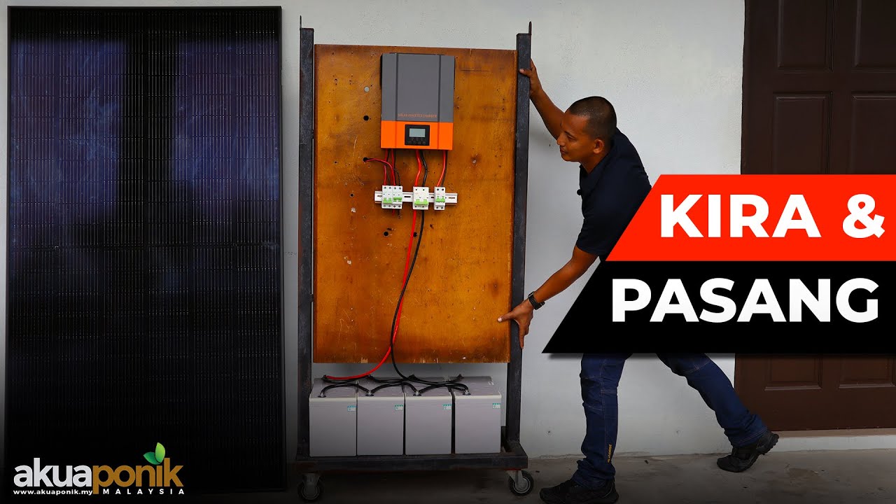 Cara KIRA & PASANG Sistem Solar Hybrid 12V | Pemilihan PERALATAN ...