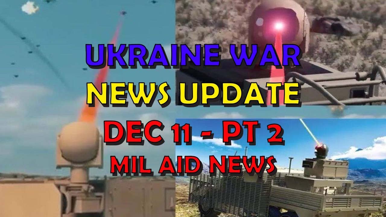 Ukraine War Update NEWS (20241211b): Military Aid News - YouTube