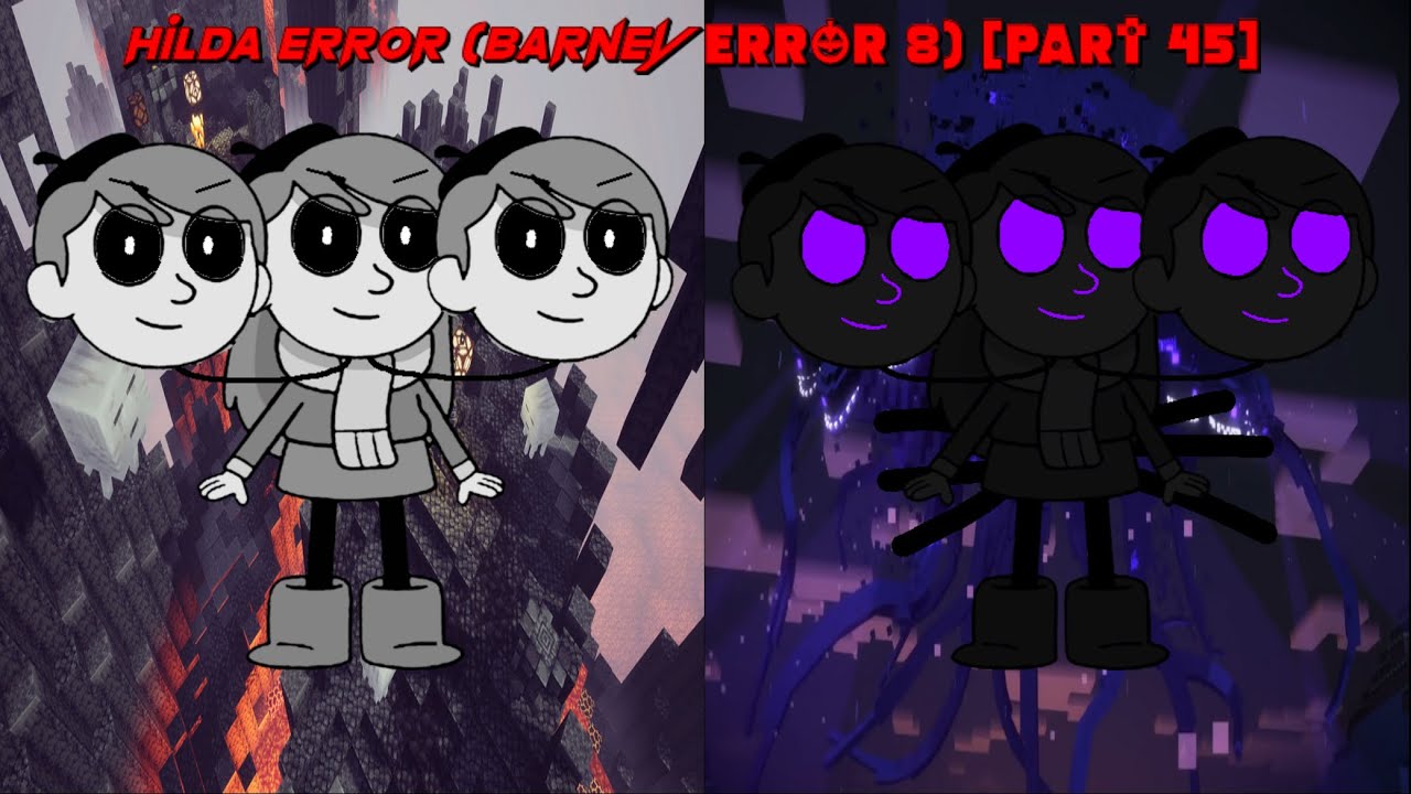 Hilda Error (Barney Error 8) [Part 45] - YouTube