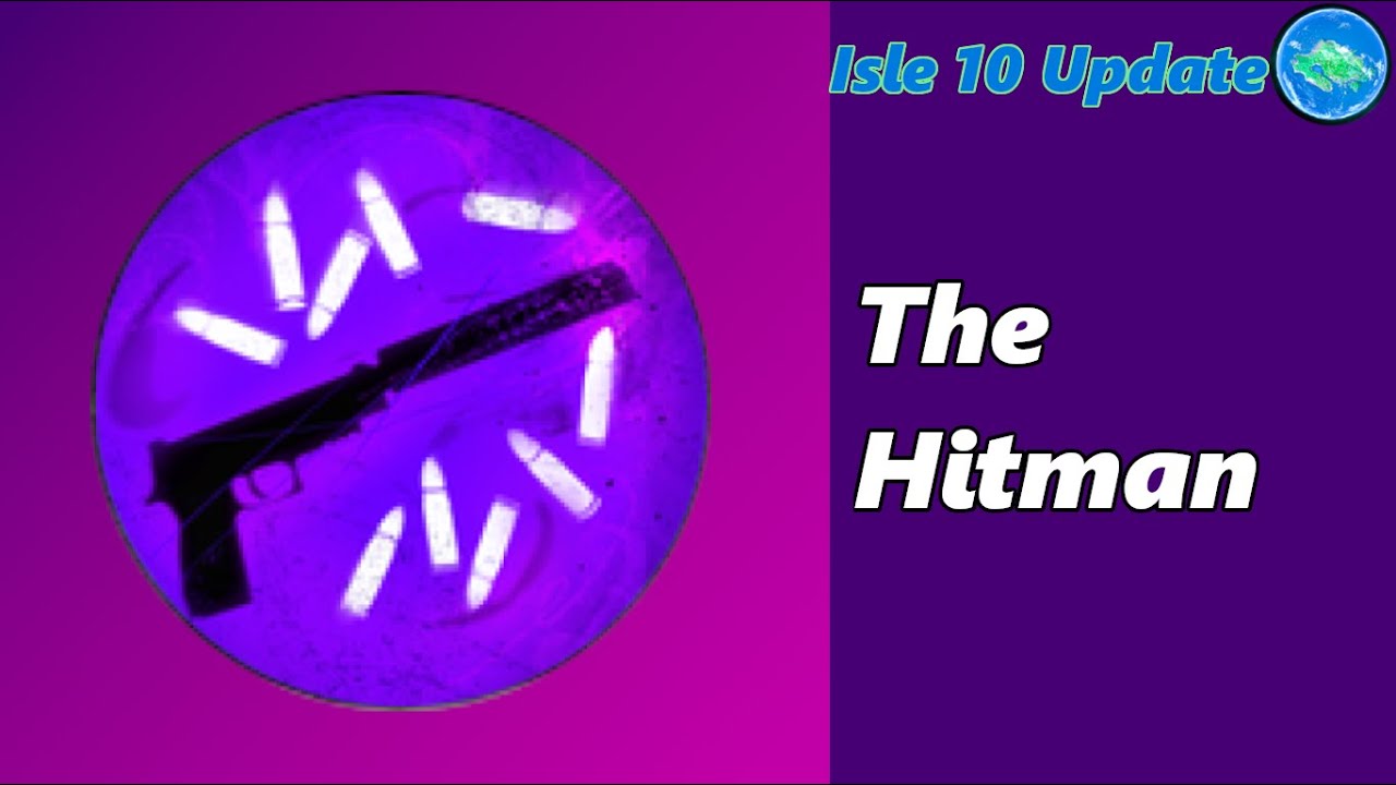 [ Roblox Isle10 ] ┘Guide┌ The Hitman - YouTube