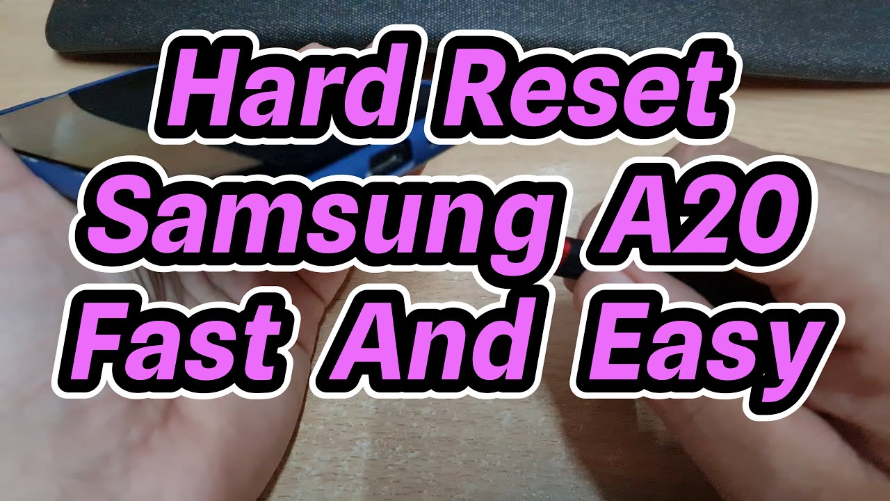 Hard Reset Samsung A20 Method 2023 Fast And Easy YouTube hard-reset-samsung-a20-method-2023-fast-and-easy-youtube