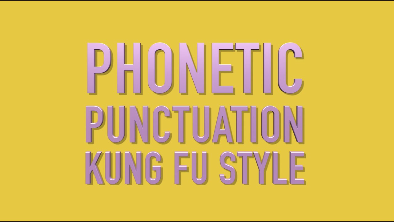SWA Phonetic Punctuation Kung Fu Style - YouTube