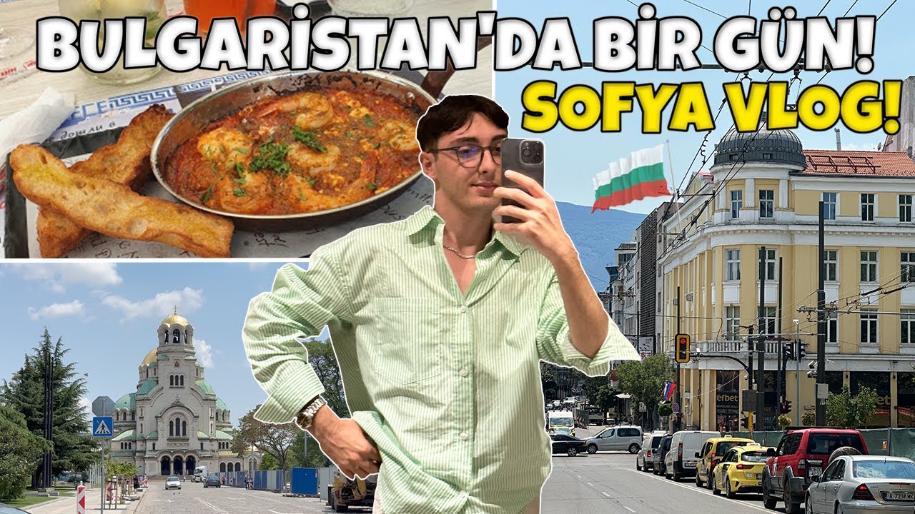 BULGARİSTAN SOFYA GEZİSİ! Sofya'da Gezilecek Yerler, Bulgaristan Sofya Vlog, Bulgaria Sofia ...