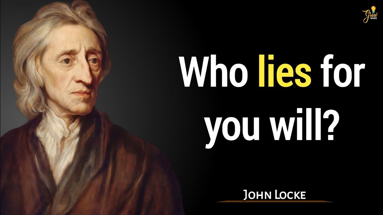 John Locke quotes that will inspire you to live a life of freedom - YouTube