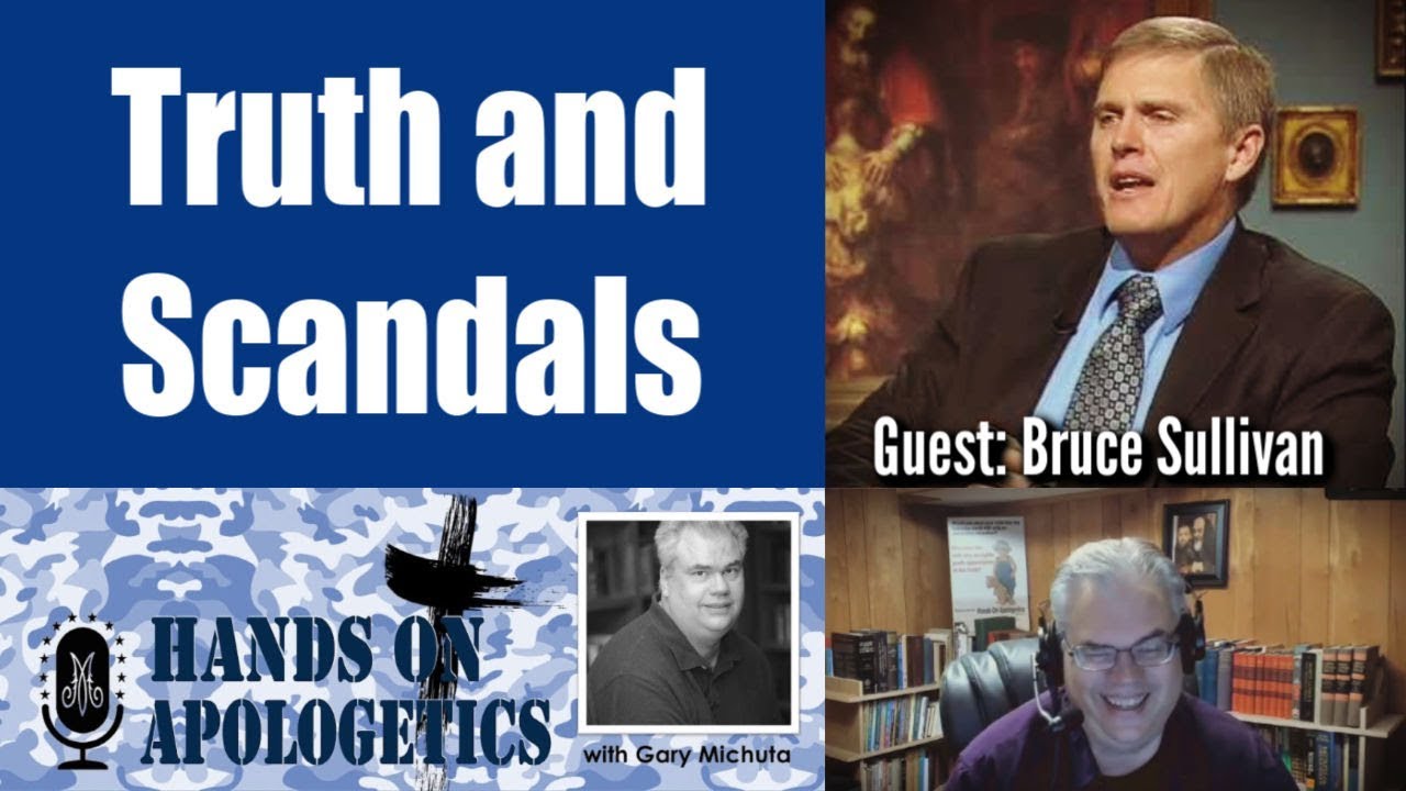 15 Jul 2019 Truth and Scandals, Guest: Bruce Sullivan - YouTube