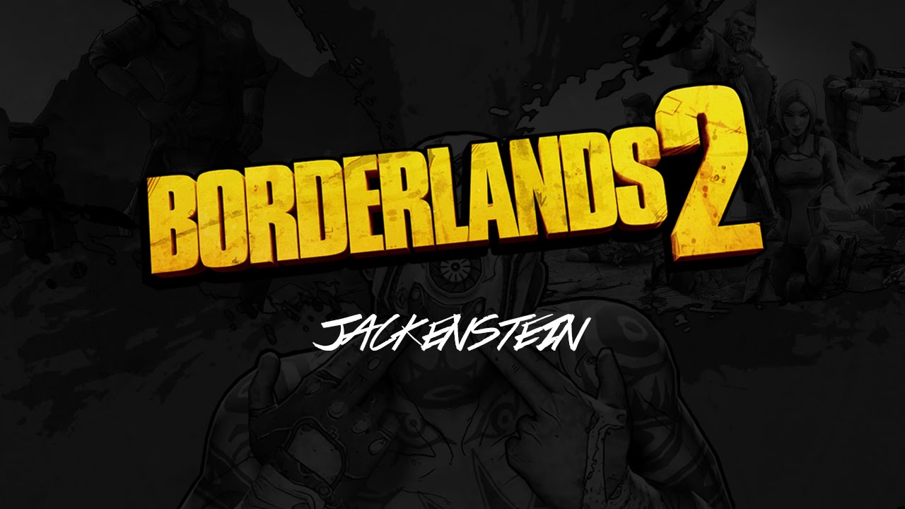 Borderlands 2 - Jackenstein - YouTube