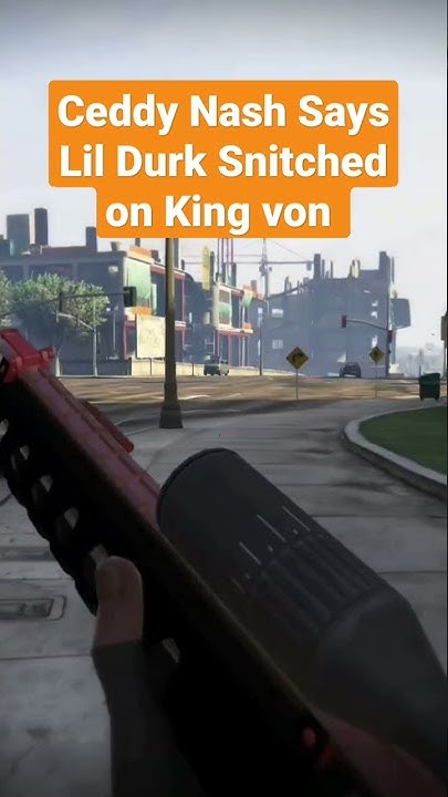 Ceddy Nash Says Lil Durk Snitched on King von - YouTube