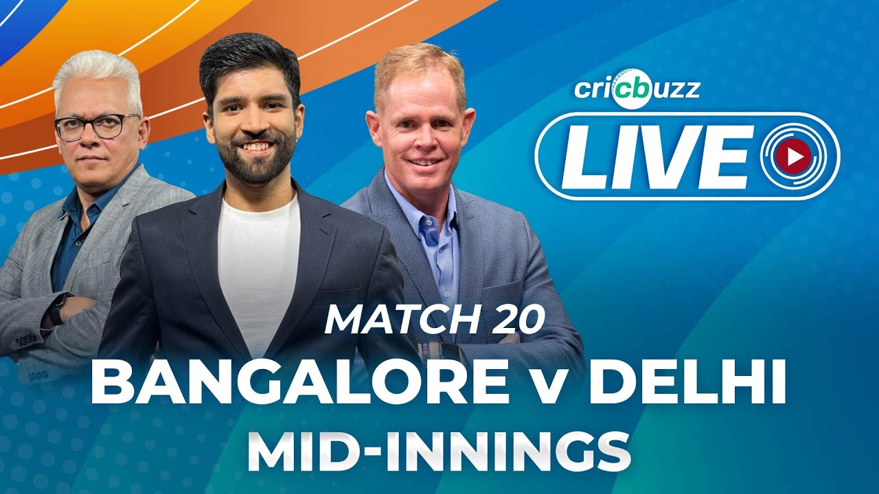 #RCBvDC | Cricbuzz Live: Match 20, Bangalore v Delhi, Mid-innings show ...