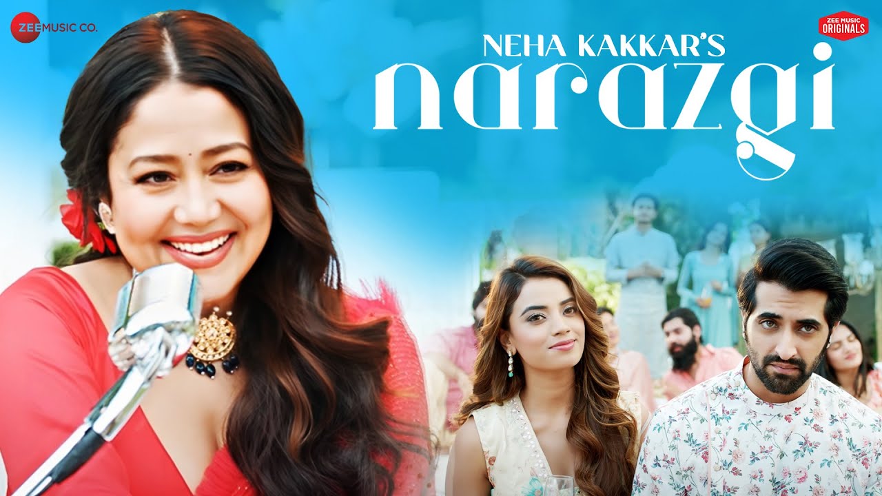 Narazgi | Neha Kakkar | Akshay Oberoi | Sonal Pradhan | Zee Music ...