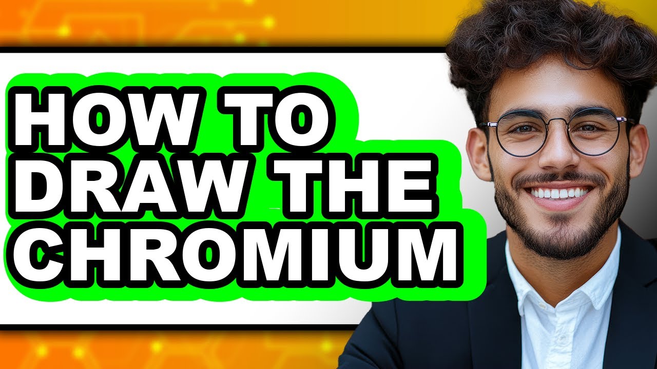 How to Draw the Chromium (Full Guide) - YouTube