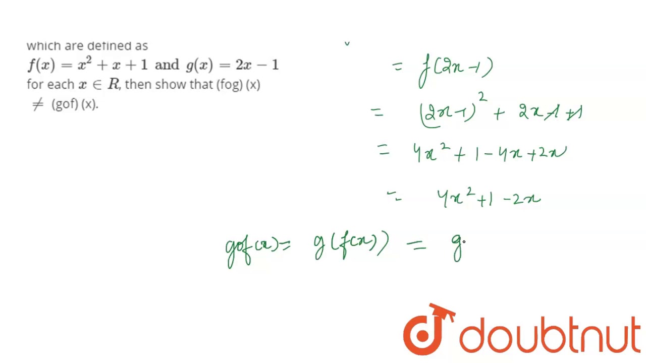 If F And G Are Two Functions From R To R Which Are Defined As f x x