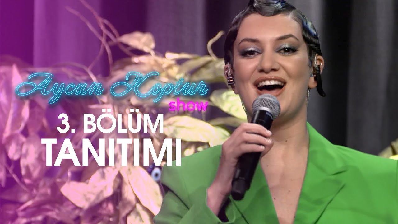 Aycan Koptur Show – 3. Bölüm Tanıtımı - YouTube