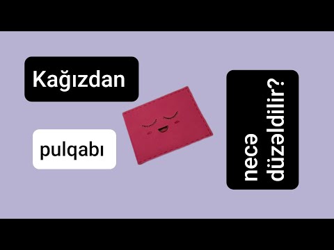 Kağızdan Pulqabı Düzəltmək - Kağızdan əl işi #kağızdanəlişləri #origami