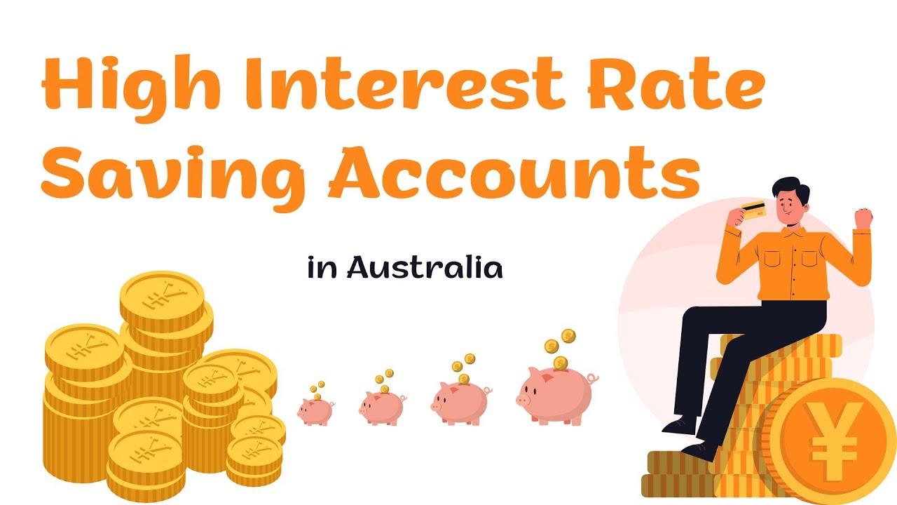 Maximising Returns - Top High-Interest Savings Accounts in Australia ...