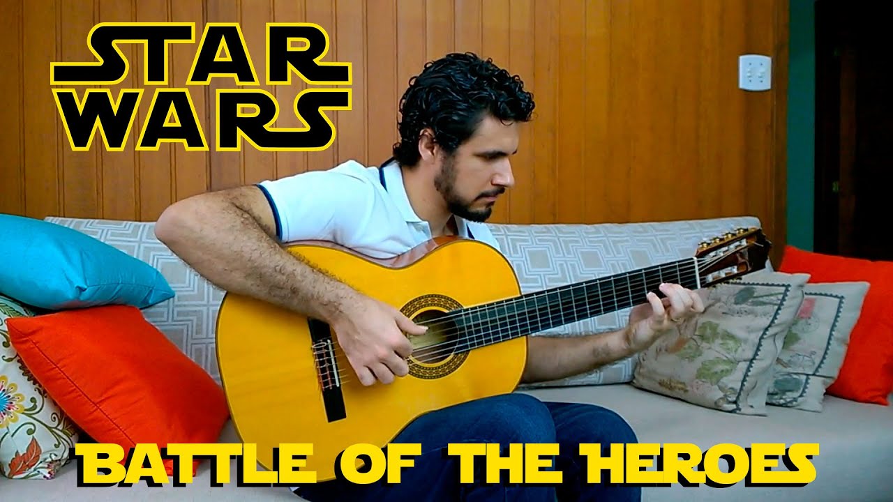 Battle of the Heroes (Star Wars) - Fingerstyle Guitar (Marcos Kaiser ...