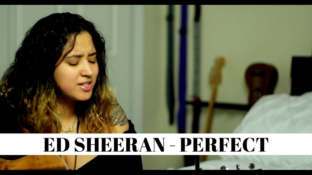Perfect - Ed Sheeran Cover - Divide - YouTube