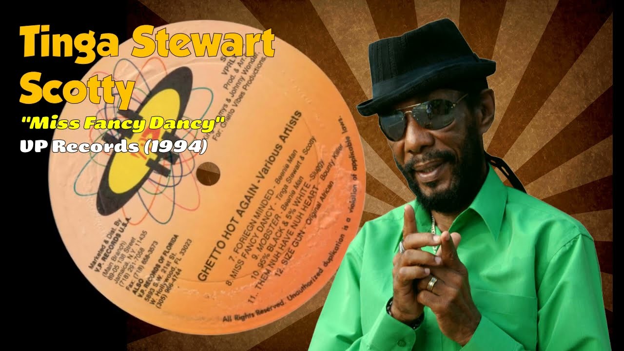 Tinga Stewart & Scotty - Miss Fancy Dancy (VP Records) 1994 - YouTube