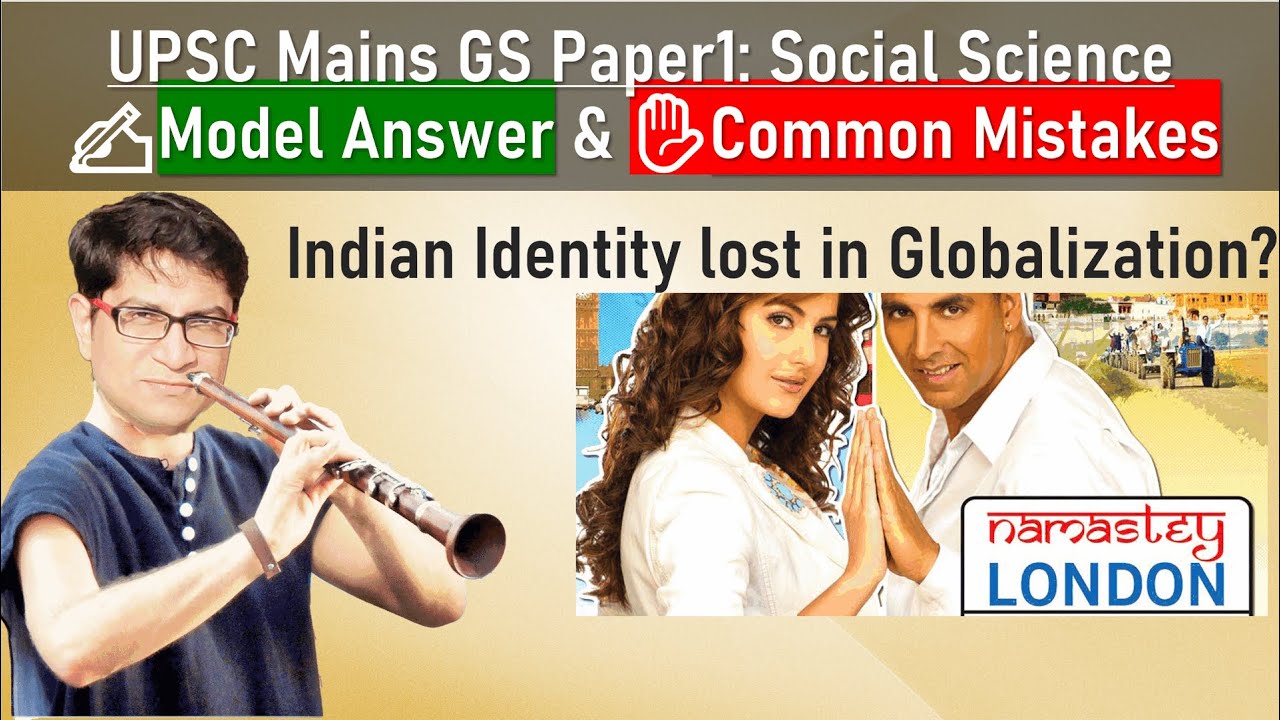 Mains Answer Writing for UPSC GSM1: Indian identity lost in ...