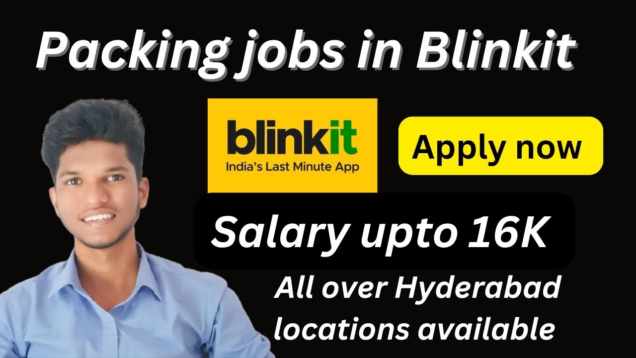 Latest packing jobs in Blinkit || jobs in Hyderabad|| packing jobs in ...