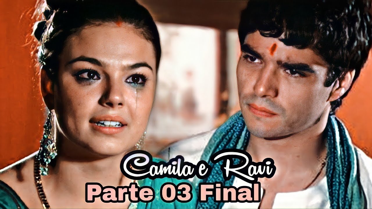 A História de Camila e Ravi Parte 03 final - YouTube