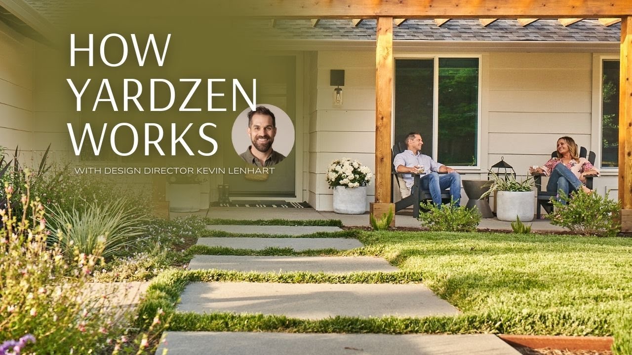 How Yardzen Works: The Basics - YouTube