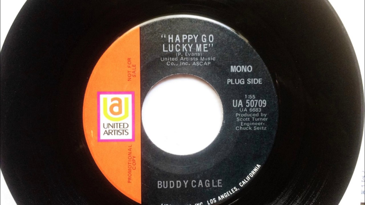 Happy Go Lucky Me + The Kid From Whiskey Hill , Buddy Cagle , 1970 ...