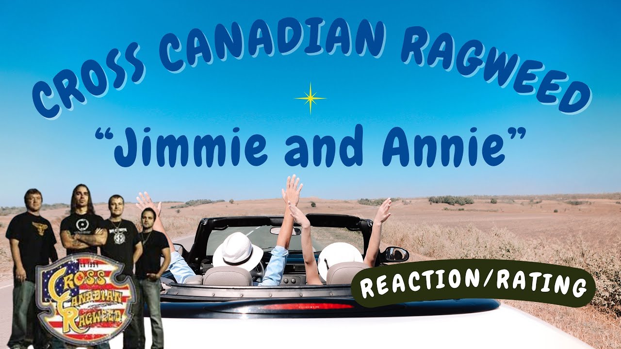 Cross Canadian Ragweed -- Jimmie and Annie [REACTION/GIFT REQUEST ...