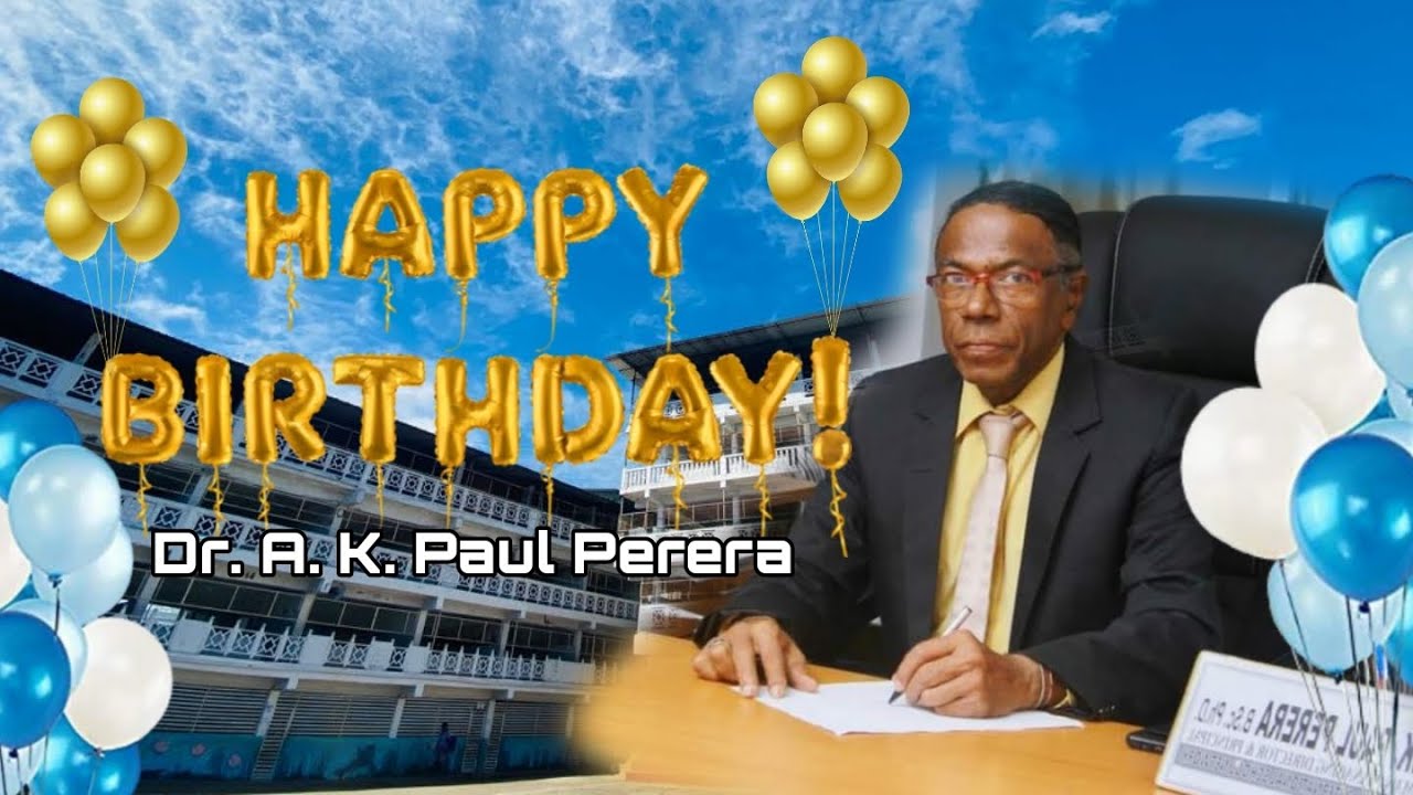 Birthday Celebration of FOUNDER FATHER || Dr. A. K. Paul Perera - YouTube